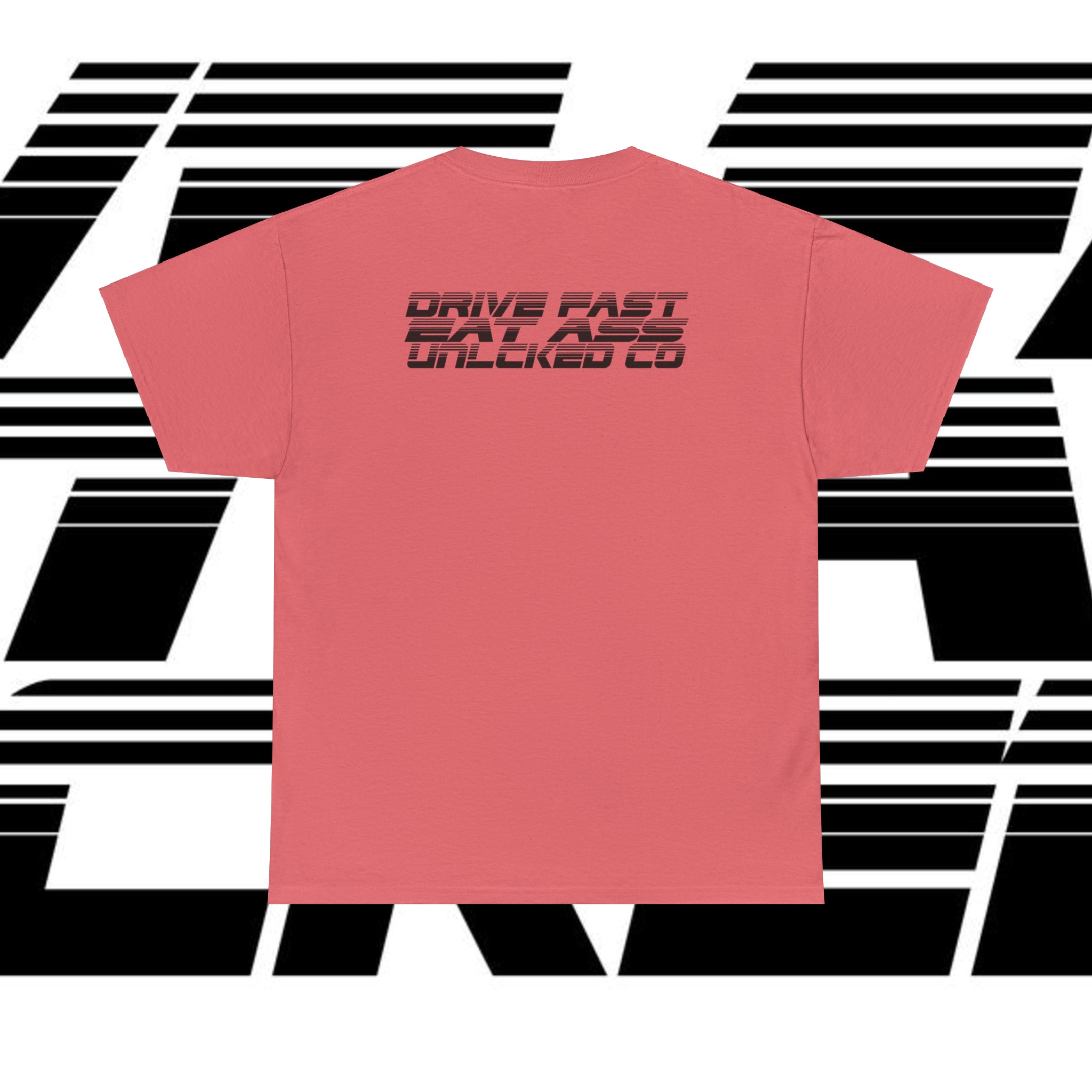 Drive Fast Eat A** – Unlcked Co